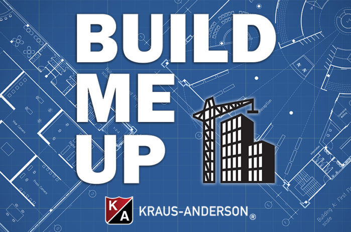 Build Me Up Archives - Kraus-Anderson